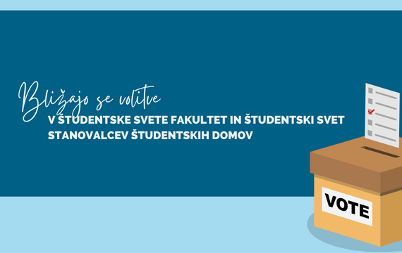 Bližajo se volitve v študentske svete fakultet in Študentski svet ...